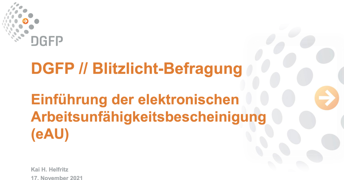 Blitzlicht-Befragung eAU - DGFP