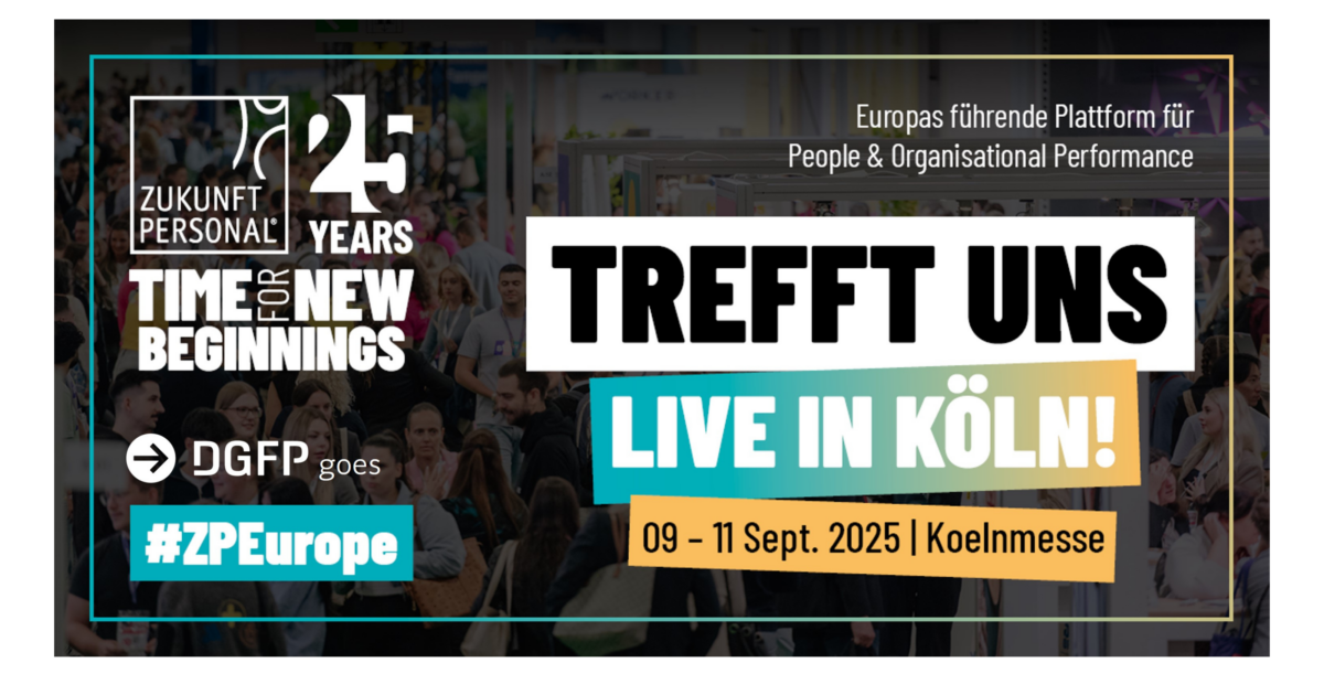 Zukunft Personal Europe - Deutschlands größte HR-Messe - DGFP